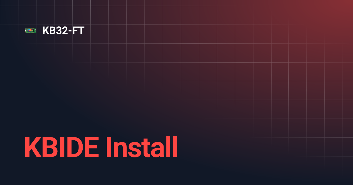 KBIDE Install | KB32-FT