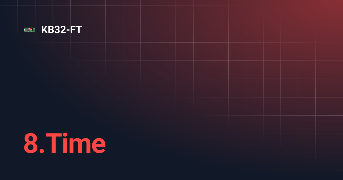 8.Time | KB32-FT